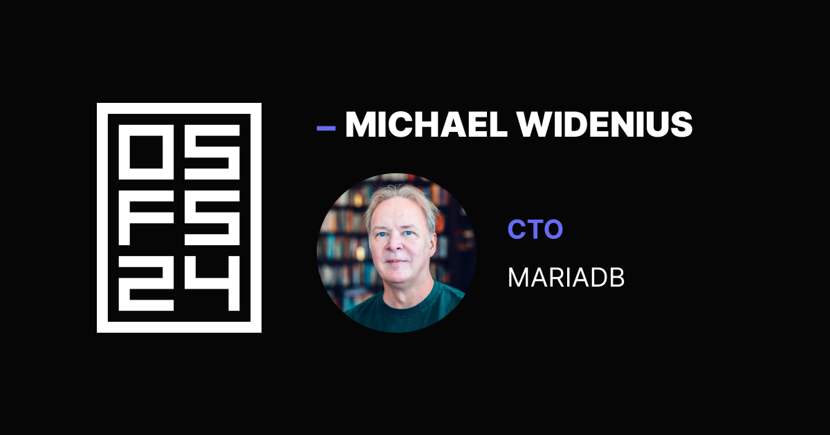 Michael Widenius | Open Source Founders Summit
